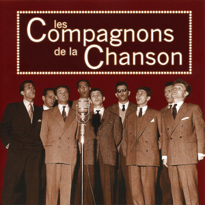 Les Compagnons De La Chanson : tous les albums et les singles