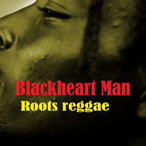 Various Artists - Blackheart Man Roots Reggae