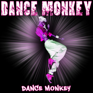 Dance Monkey : tous les albums et les singles