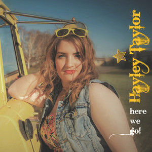 Hayley Taylor - Here We Go