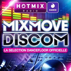 Antoine Clamaran - Hotmixradio Dance : Mixmove