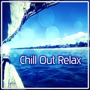 Chillout Lounge Relax - Chill Out Relax