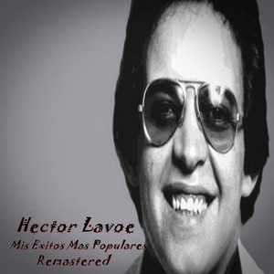 Héctor Lavoe : tous les albums et les singles