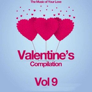 Various Artists - Valentine's Compilation, Vol. 9 (The Music of Your Love)
