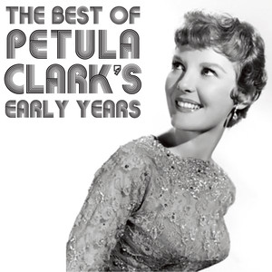 Petula clark - The Best Of Petula Clark's Early Years