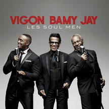Vigon (The Voice), Erick Bamy (Incroyable Talent) et Jay (Poetic Lover ...
