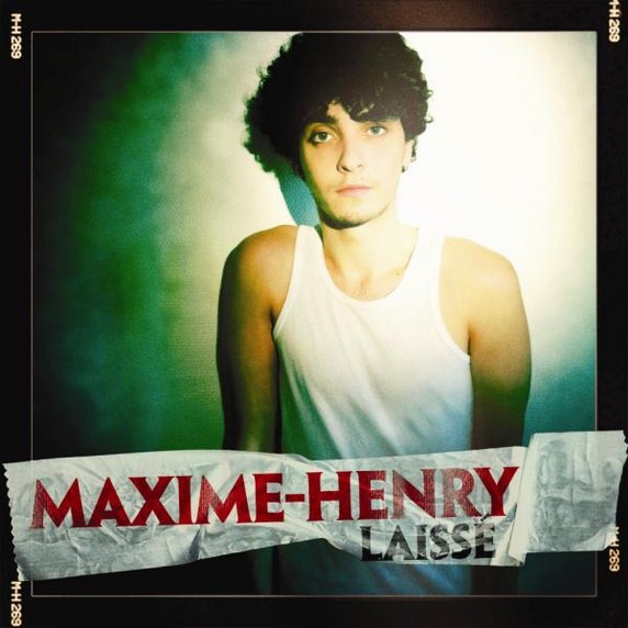 2ème single pour Maxime-Henry : "Laissé"